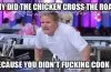 20 Hilarious Gordon Ramsey Memes To Share With Those Who Cant Cook