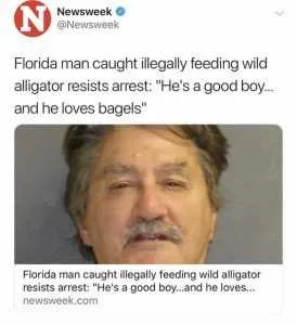 33 Funny Florida Man Memes And Florida Woman Memes