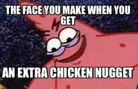 34 Funny Pictures For The Biggest Chicken Nugget Fan