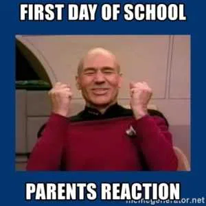31 Funny First Day Of School Memes For Parents To Celebrate
