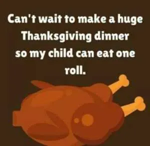 31 Funny Thanksgiving Memes To Get Ready For Turkey Day.