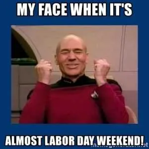 24 Funny Labor Day Memes To Start Your Weekend Off Right