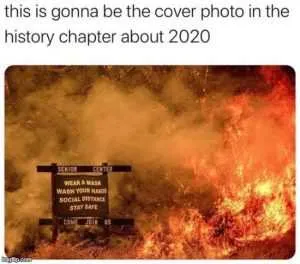 30 Funny Wildfire Memes That Will Burn A Hole In Your Retina