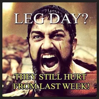 36 Hilarious Leg Day Memes For When You're Sore And Feel Like Dying