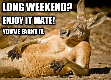 20 Funny Long Weekend Memes