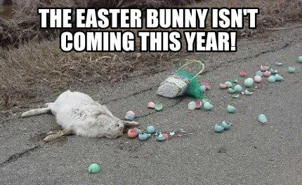 20 Funny Dirty Easter Memes To Laugh At During Break