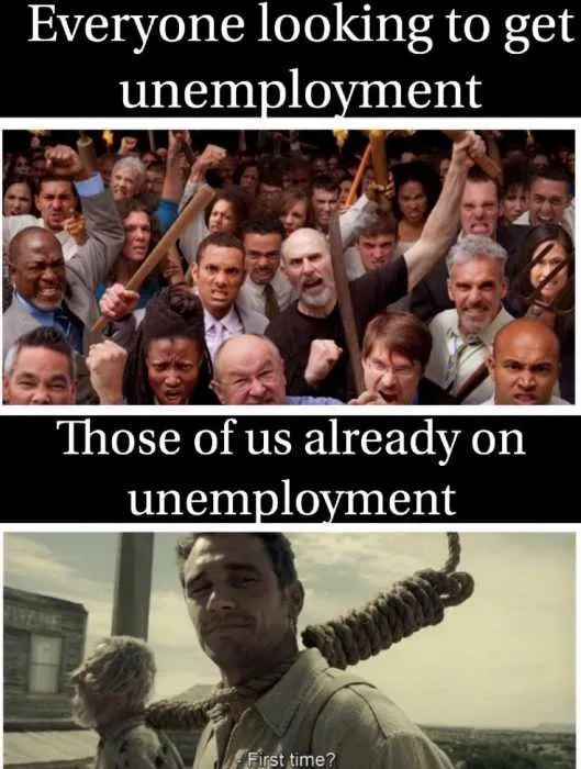 Unemployment Memes - Because You Just Have To Laugh