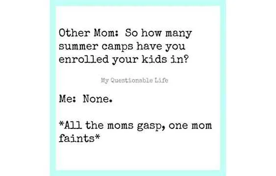 32 Memes For Parents Just Trying To Hold It Together During Summer Break