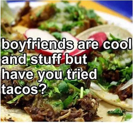 27 Taco Memes For Taco Tuesday Or Any Day | The Funny Beaver