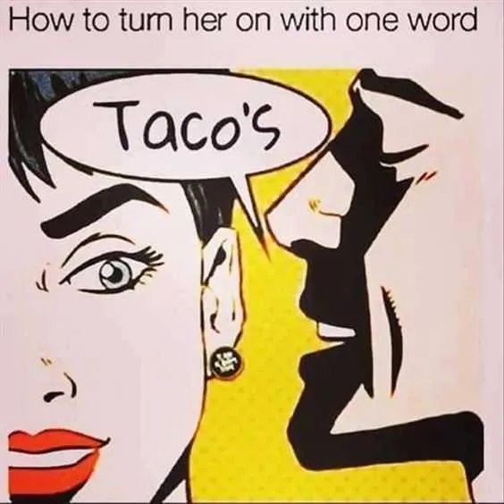 27 Taco Memes For Taco Tuesday Or Any Day | The Funny Beaver