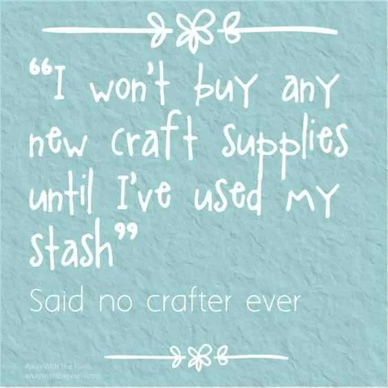 24 Crafting Memes That Are Way True For Crafting Junkies
