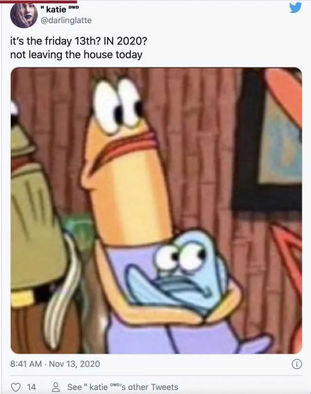 2020 Friday The 13th Memes That'll Make You Happy To Lockdown