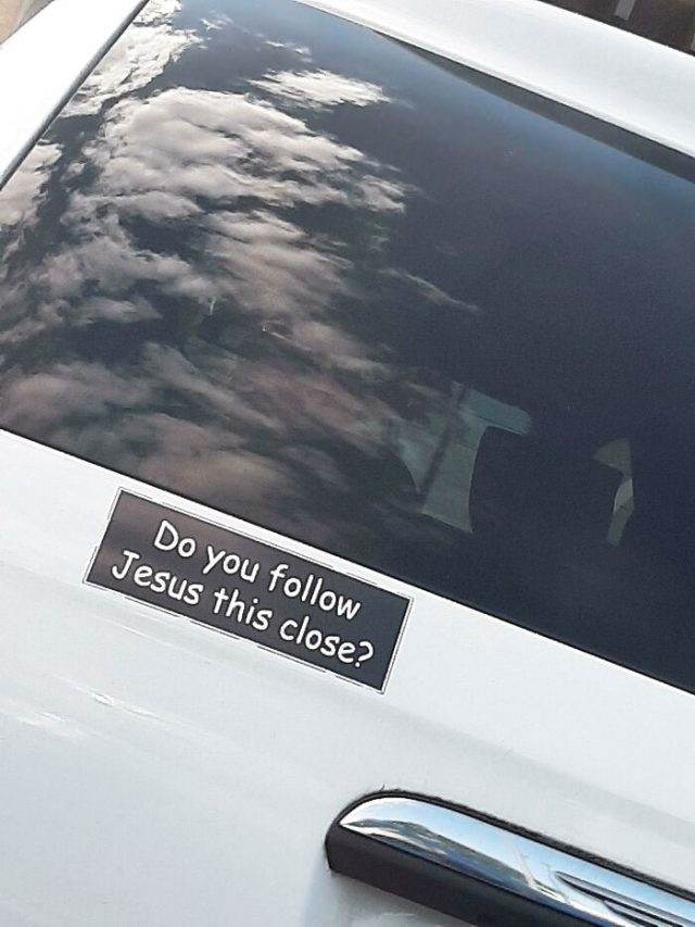 30 Hilarious Bumper Stickers Spotted In The Wild