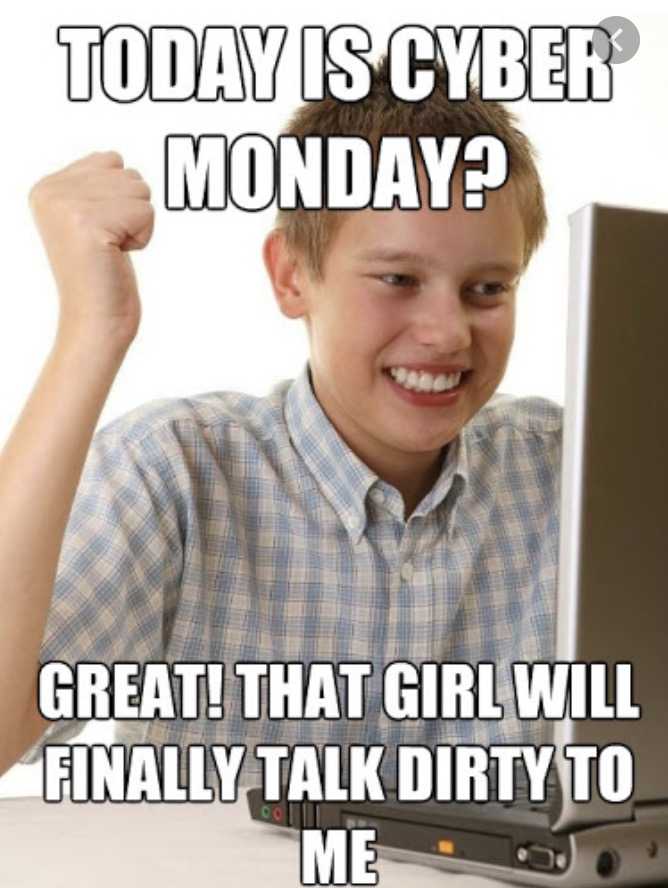 26 Funny Cyber Monday Memes You Can Scroll Through While You Wait For ...
