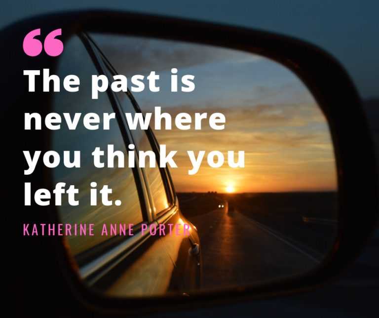 31 Great Inspirational Quotes About The Past And Making A Great Future