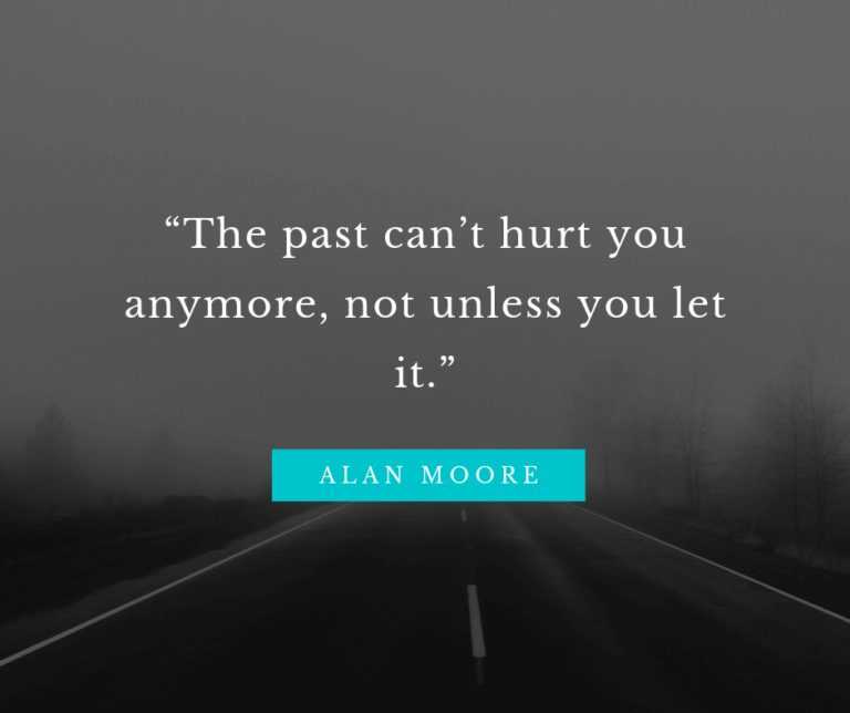 31 Great Inspirational Quotes About The Past And Making A Great Future