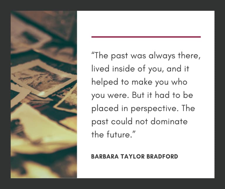 31 Great Inspirational Quotes About The Past And Making A Great Future