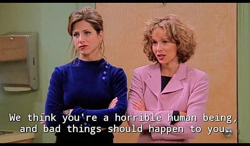 30 Funny Friends Quotes Because They're Still There For You