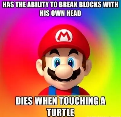 25 Mario Memes Because He's The Plumber For You And It's His 35th ...